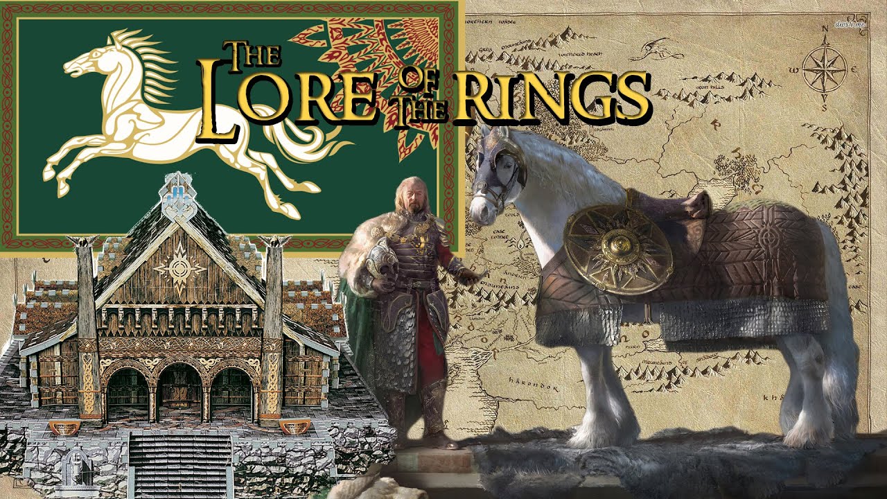 The Lore of the Rings, Le Rohan - YouTube