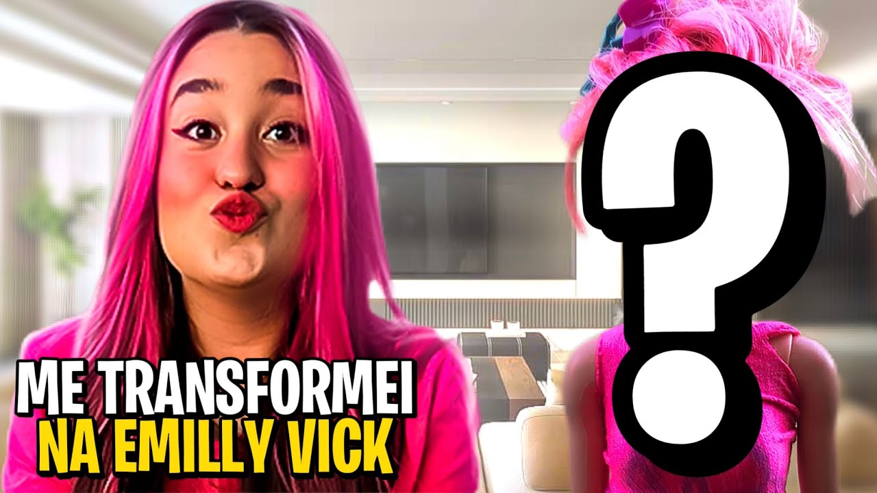 ME TRANSFORMEI NA EMILLY VICK *ficou igual? - YouTube