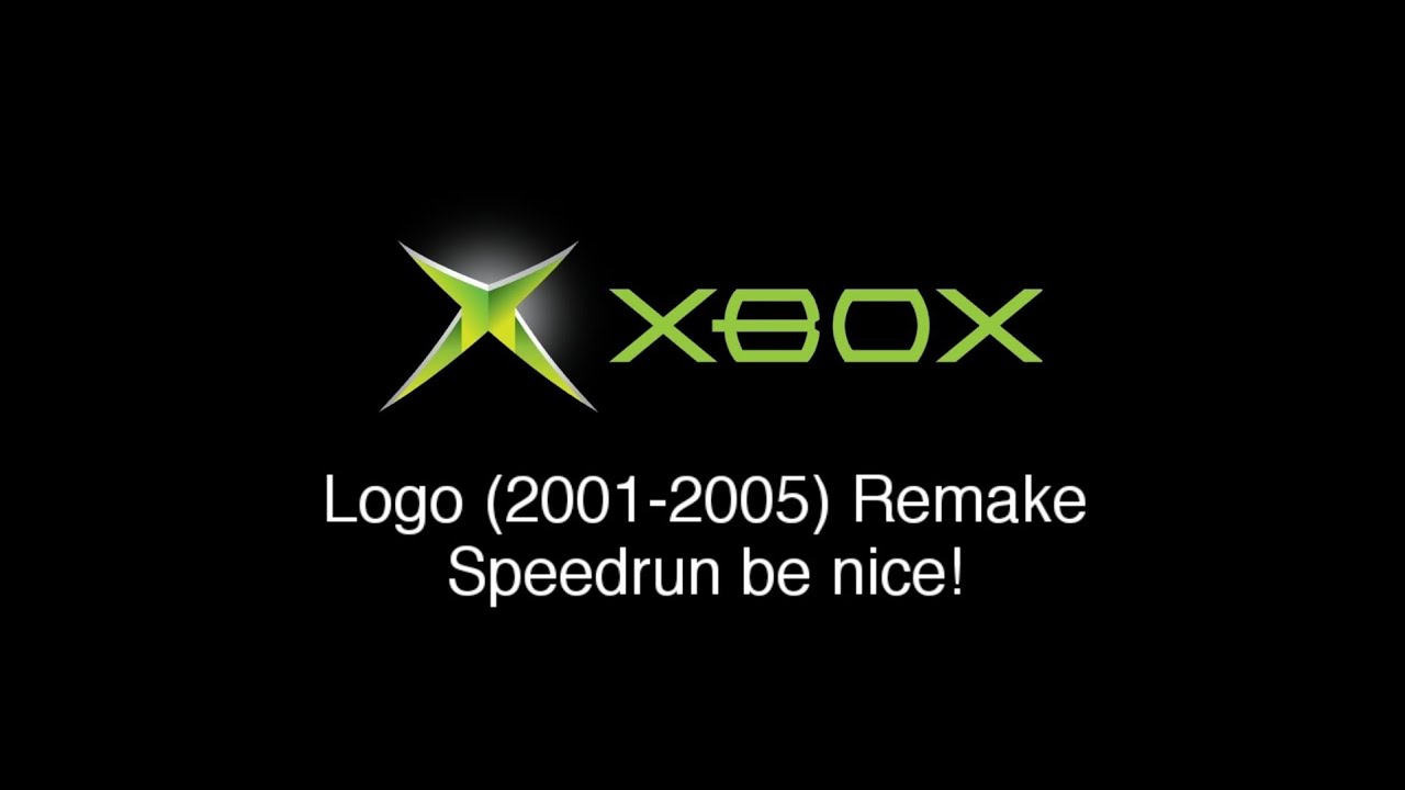 Xbox Logo 2001-2005 Remake Speedrun be nice! - YouTube