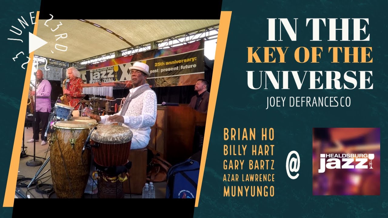In the Key of the Universe (Joey Defrancesco) - Brian Ho, Gary Bartz ...