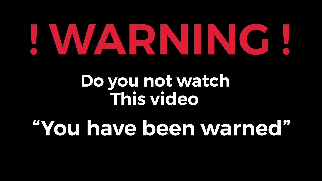 !!WARNING!! ⚠️ DO NOT WATCH - YouTube
