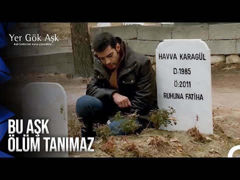 Yer Gök Aşk Özel Sahneler 57. Bölüm