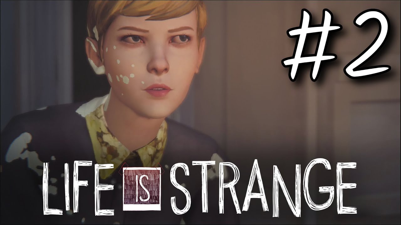 Life Is Strange #2: ДРУЖИМСЯ СО СТЕРВОЙ - YouTube