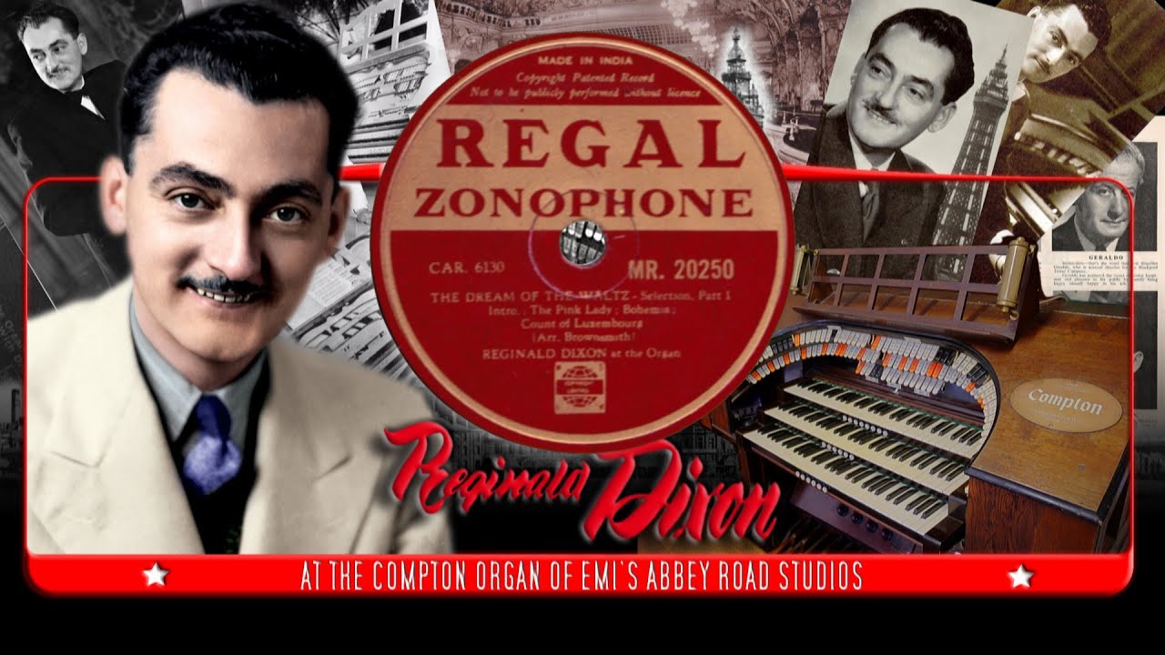 Reginald Dixon at Abbey Road (1941) – Waltzes - The Pink Lady, Bohemia ...