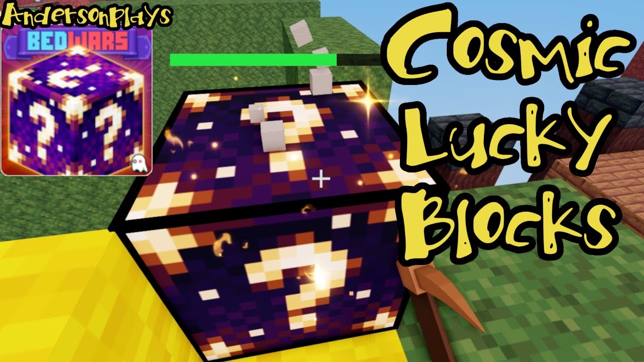 AndersonPlays Roblox BedWars 🌟 [LUCKY BLOCK!] Update - Cosmic Lucky Blocks - YouTube