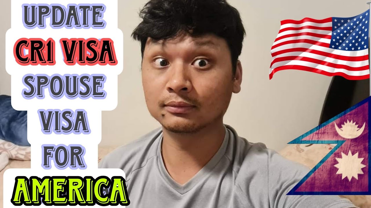 Update Cr1 Visa, spouse visa for america || usa visa || cr1 visa nepal ...