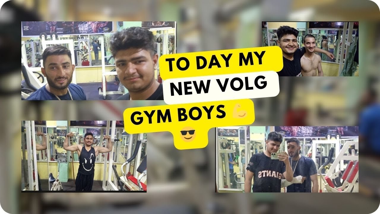 TO DAY MY NEW VOLG FOR RELATED GYM BOYS - YouTube