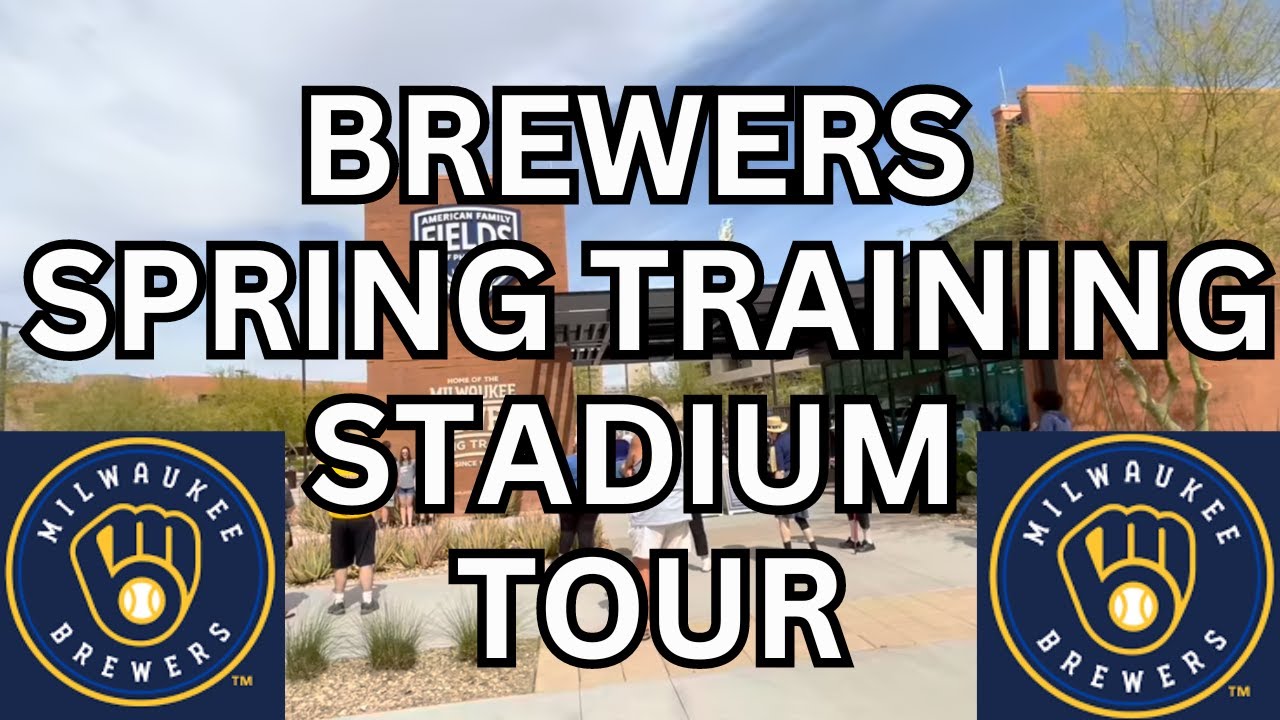 Stadium Tour Milwaukee Brewers Spring Training / American Family Fields ...