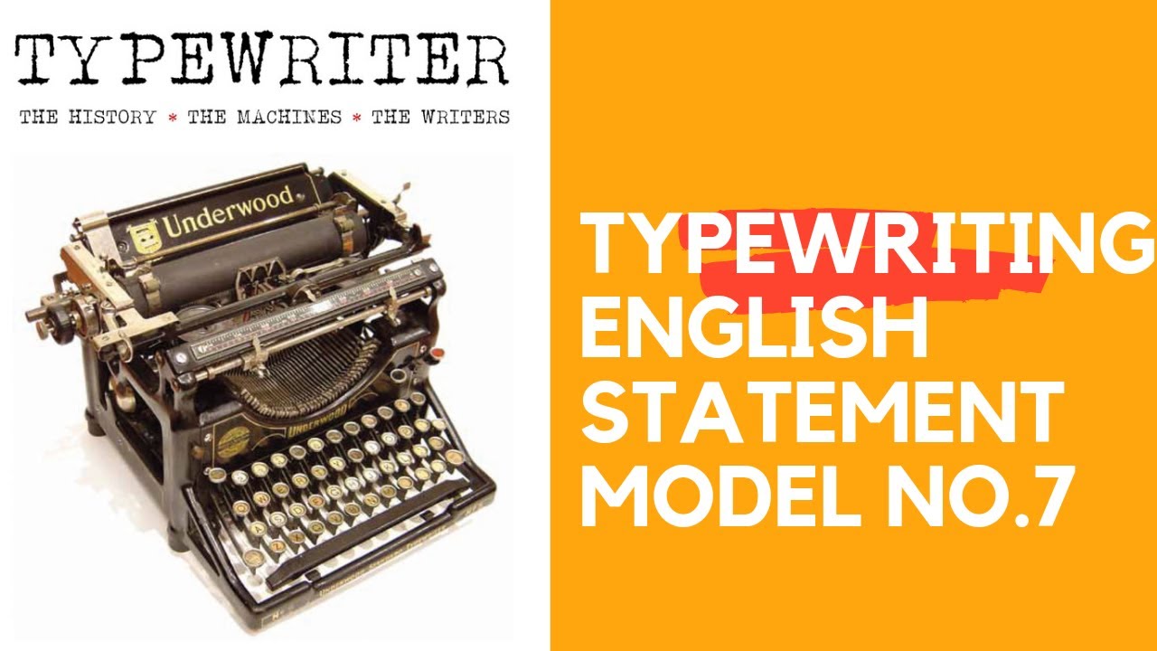 TYPEWRITING ENGLISH STATEMENT MODEL NUMBER 7 - YouTube