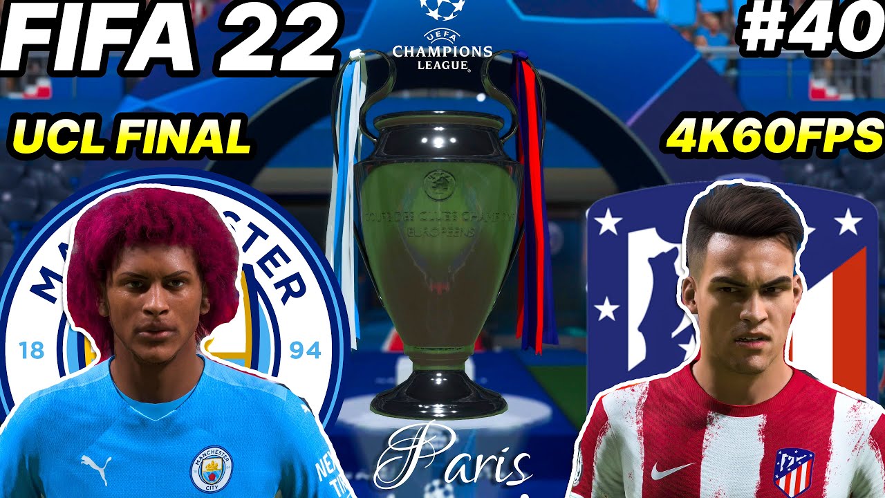 FIFA 22 | CRAZY UCL FINAL IS LIVE IN PARIS!🔵🏆🔴| MANCHESTER CITY PLAYER ...