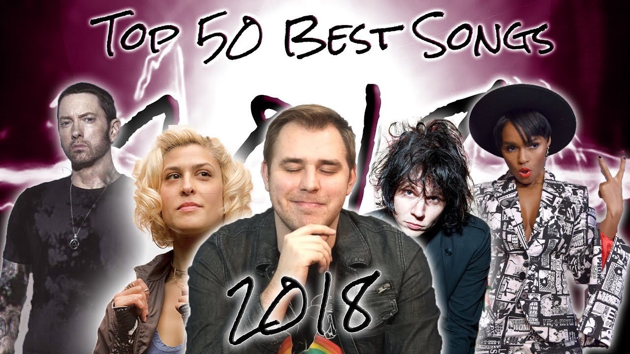 Top 50 Hit Songs 2018 Youtube The Best 100 Songs Of 2018 (Part 2)