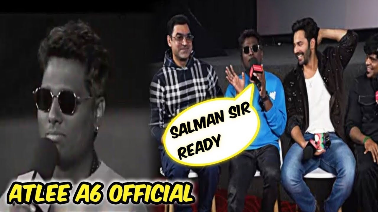 ATLEE A6 🥵 SALMAN KHAN AND ATLEE NEXT FILM OFFICIAL ANNOUNCEMENT - YouTube