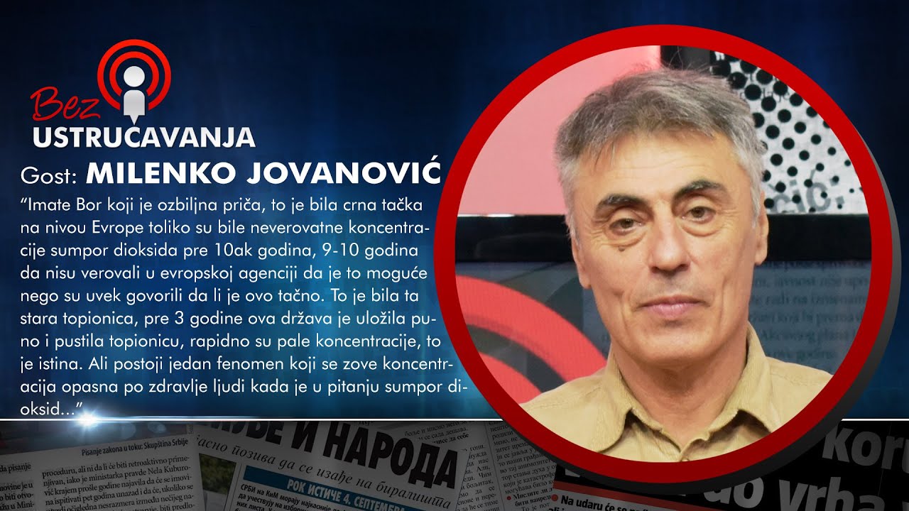 BEZ USTRUČAVANJA - Milenko Jovanović: Građani oboljevaju od najtežih ...