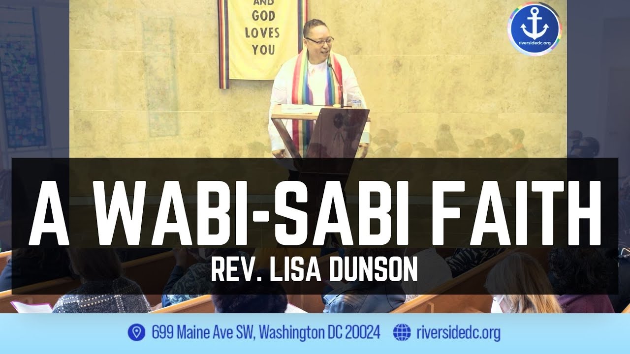 "A Wabi-Sabi Faith" | Rev. Lisa Dunson | June 30, 2024 - YouTube