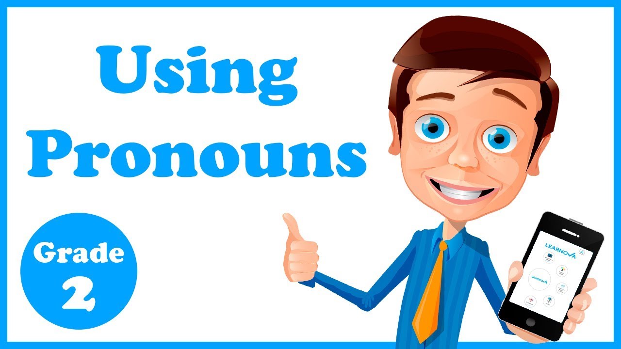 Grade 2 - Using pronouns - YouTube