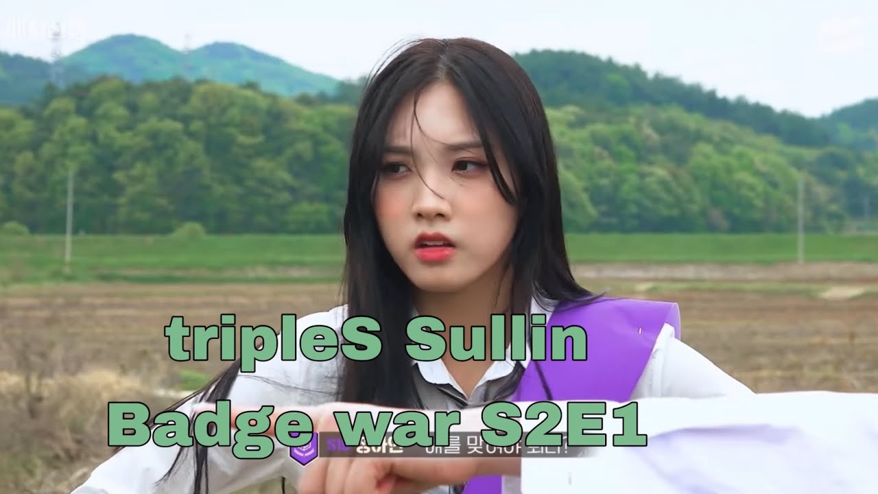 tripleS Sullin Badge war clips - 1 S2E1 - YouTube