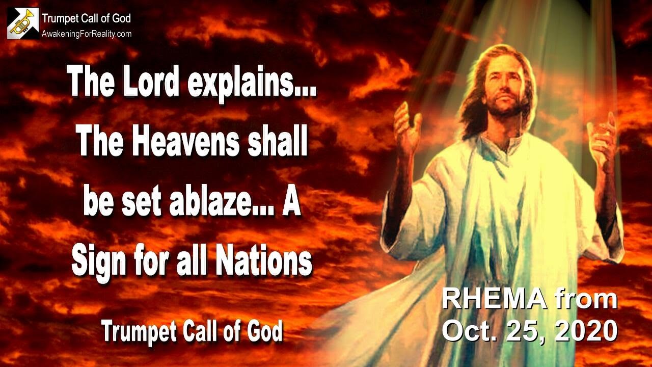 The Heavens shall be set ablaze… A Sign for all Nations 🎺 Trumpet Call ...