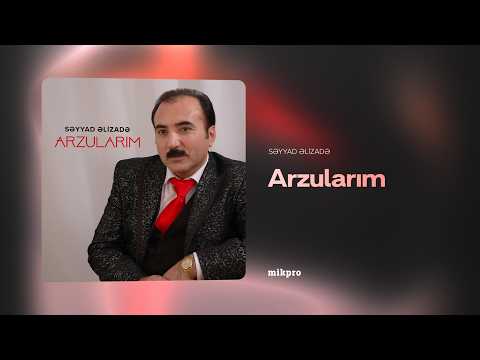 Səyyad Əlizadə — Arzularım (Rəsmi Audio)