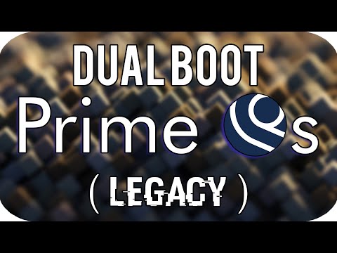 How to Dual Boot Prime OS 0.4.5 (Legacy Mode)