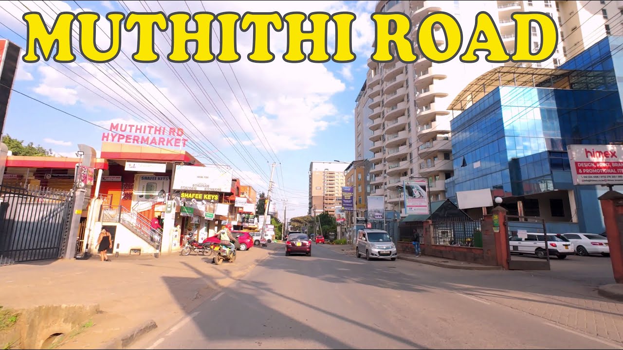 Relaxing 4K Drive | From Muthithi Road to Kipande Road, Nairobi - YouTube
