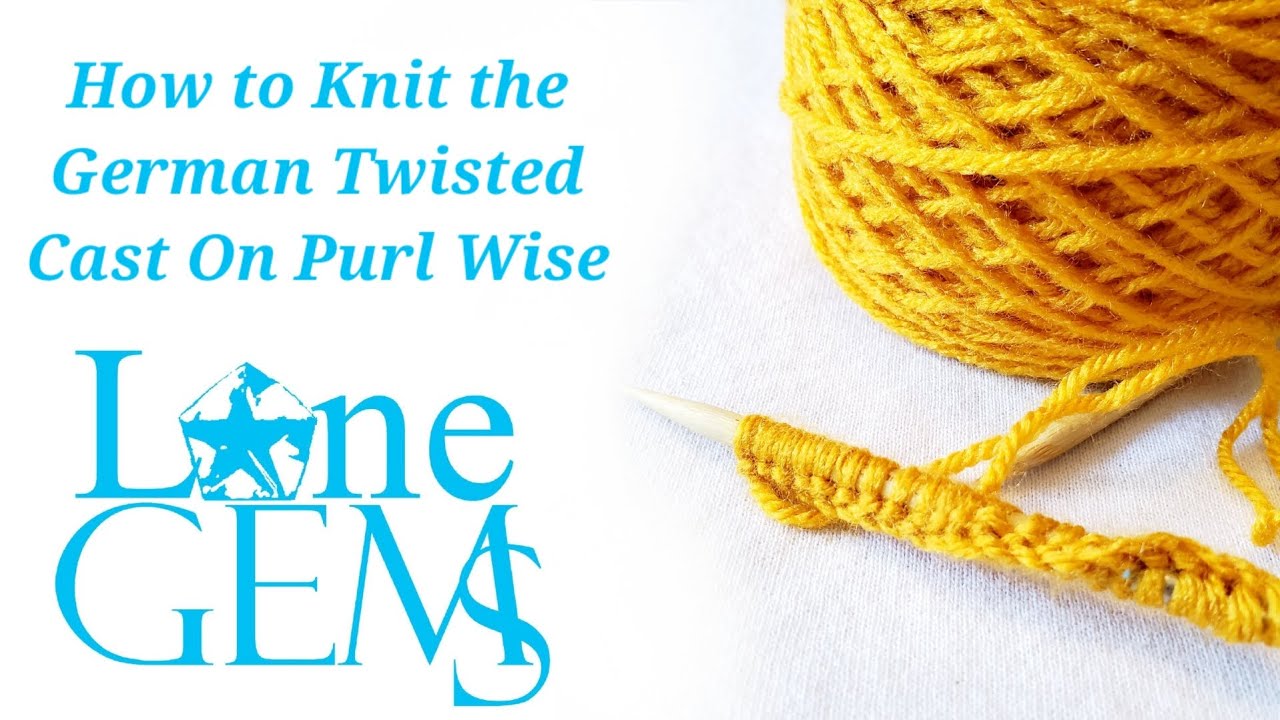 How to Knit the German Twisted Cast On Purl Wise - YouTube