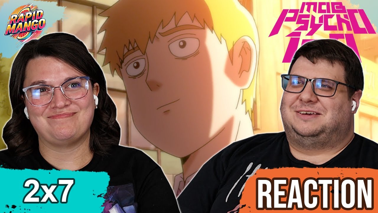 A Genuinely Good Guy!! | Mob Psycho 100 Reaction | 2x7 "Cornered - True ...