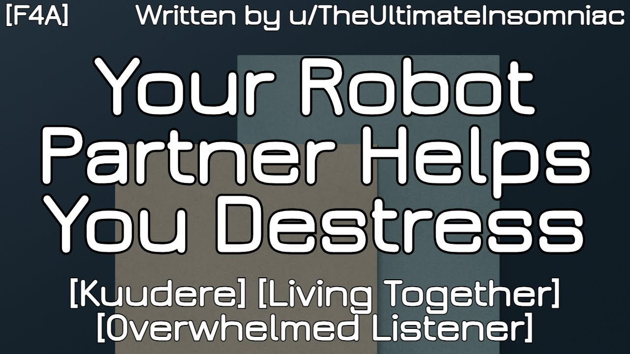 [F4A] Your Robot Partner Helps You Destress [Kuudere] [Living Together ...