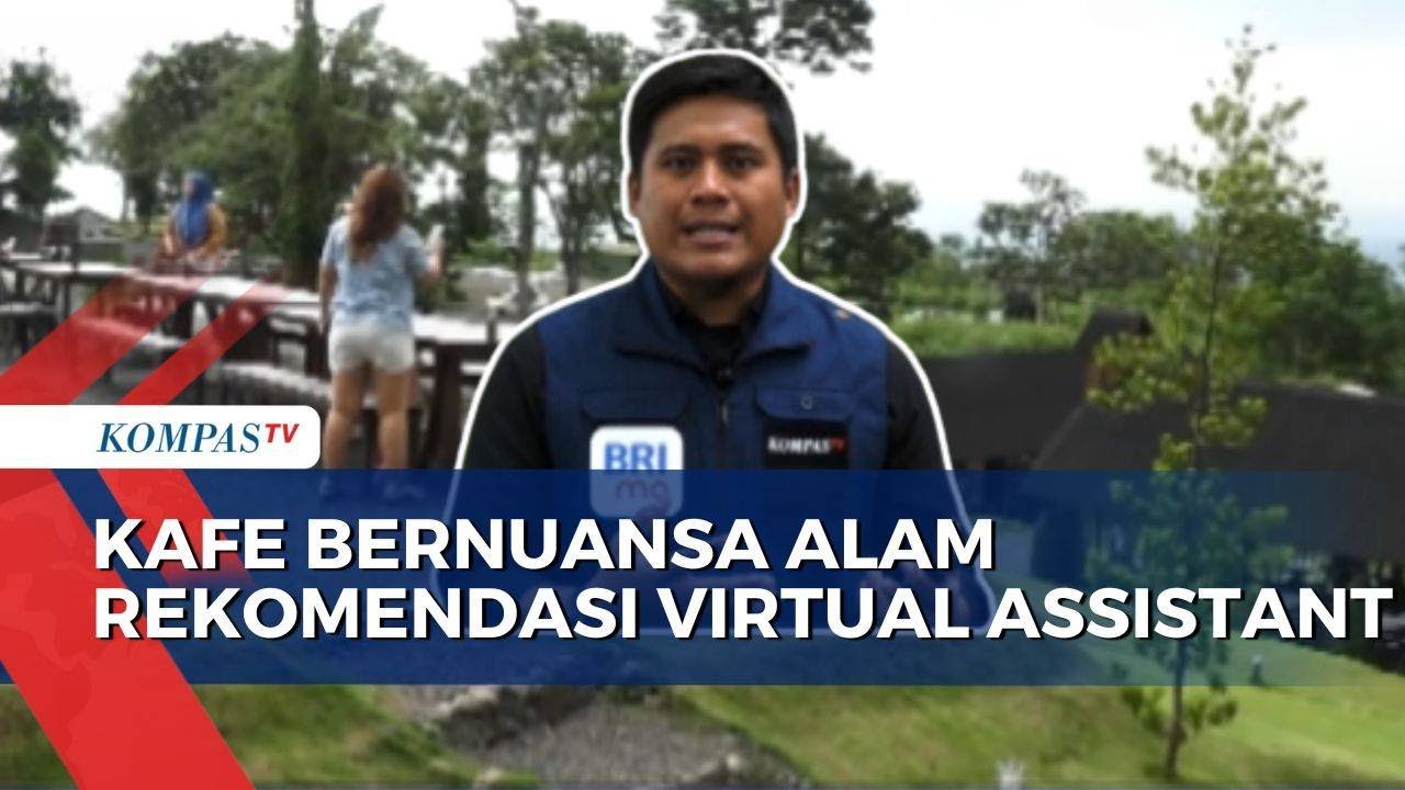 Sabrina 'Virtual Assistant' BRI Beri Rekomendasi Kafe Bernuansa Eropa ...