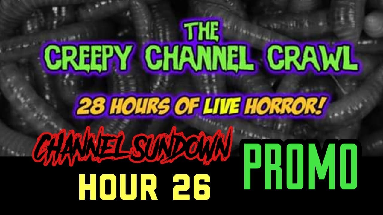 The Creepy Channel Crawl 2019 || HOUR 26 PROMO - YouTube