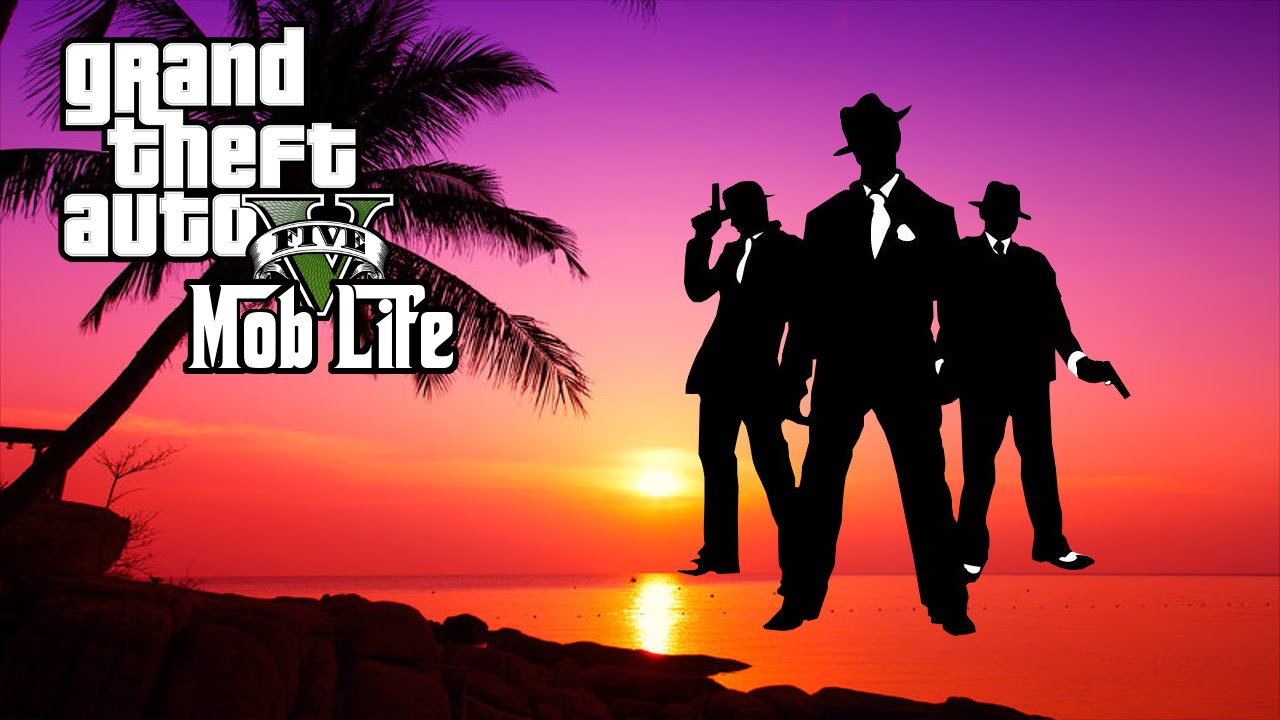 GTA 5 Online PC | Mob Life | #1 NOW HIRING - YouTube