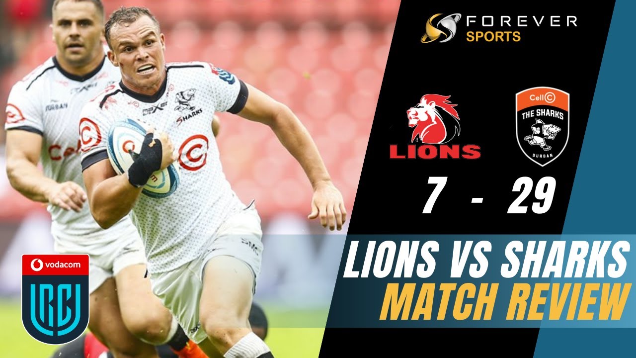 SHARKS HAMMER DREADFUL LIONS! | Lions vs Sharks Review | Forever Rugby ...