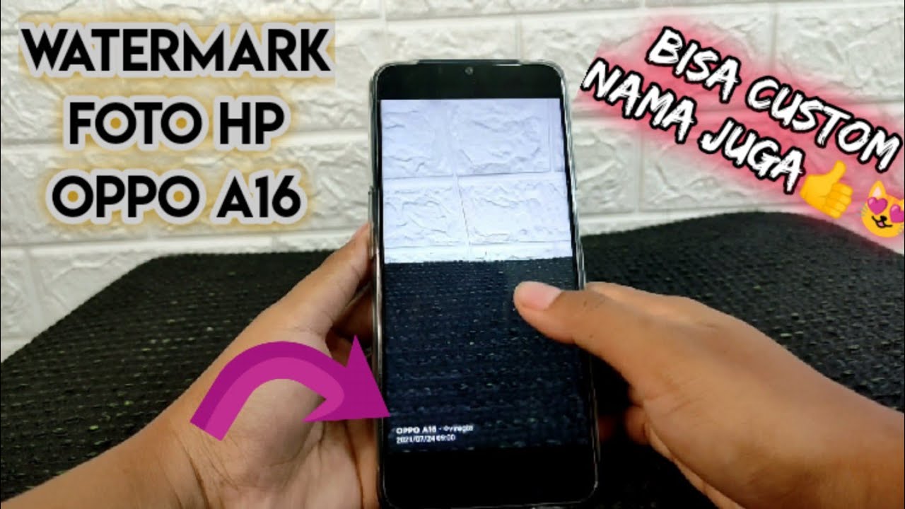 Cara Membuat Watermark / Nama Foto Di Hp Oppo A16 - YouTube