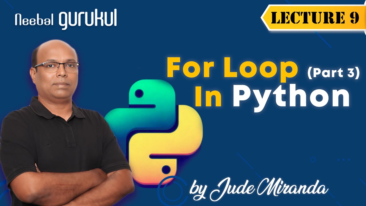 Lecture 09 For Loop In Python Part 3 Python Programming For 5903