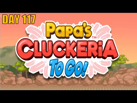 Papa's Cluckeria To Go! Gameplay Walkthrough Day 117: Daniela