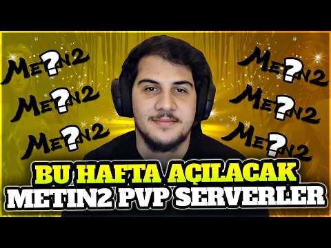 KISA VE ÖZ AÇILACAK OLAN METİN2 PVP SERVERLER / 22 MAYIS #metin2 #metin2pvp