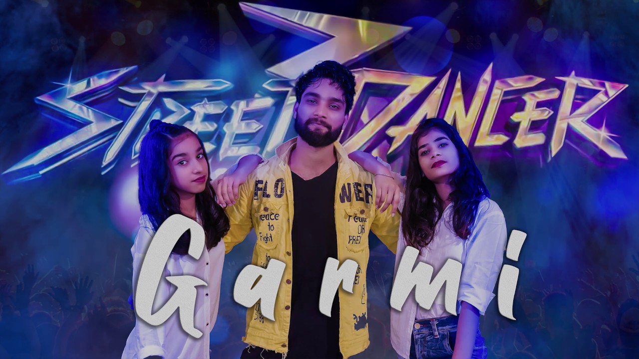 Garmi Song | Street Dancer 3D | Varun D, Nora F, Shraddha K | Rajeev ...