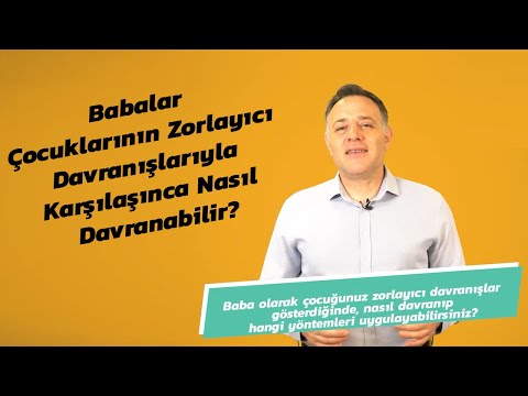 Babalar Çocuklarının Zorlayıcı Davranışlarıyla Karşılaşınca Nasıl Davranabilir? |Uzmanlarla #İlk6Yıl