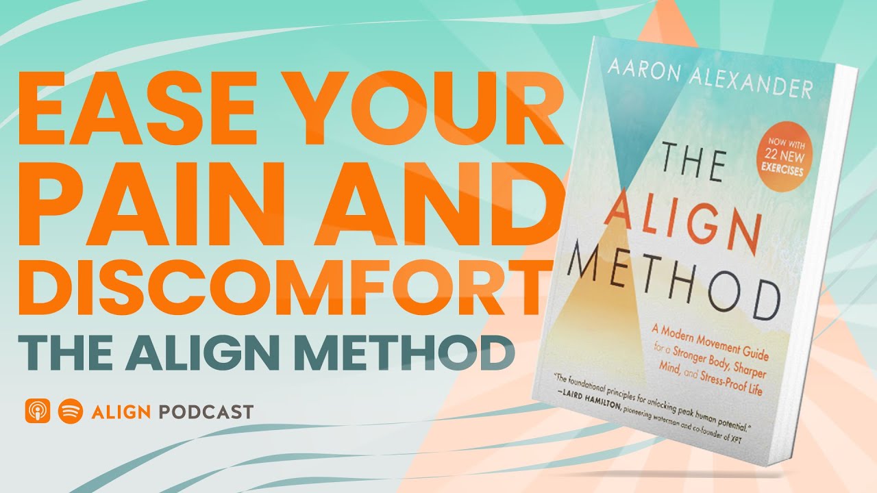 The Align Method: A Simple Solution to Relieve Shoulder Pain and Increase Mobility! | NEW Book ...