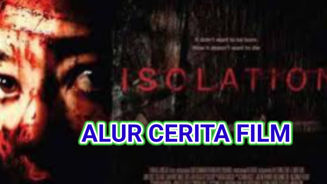 Film ISOLATION 2005 - Percobaan di Perternakan menyebabkan infeksi yang tidak diketahui - YouTube