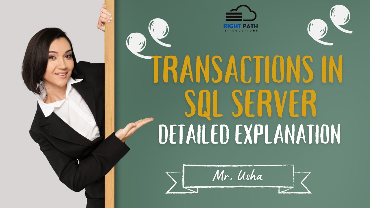 Transactions in SQL Server | By Right Path IT Solutions- RPIT - YouTube
