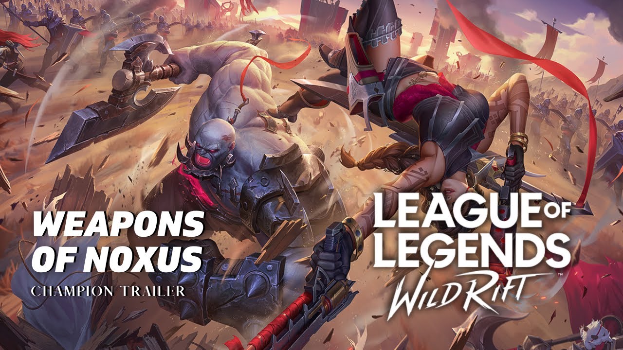 Weapons of Noxus | Champion Trailer - League of Legends: Wild Rift ...
