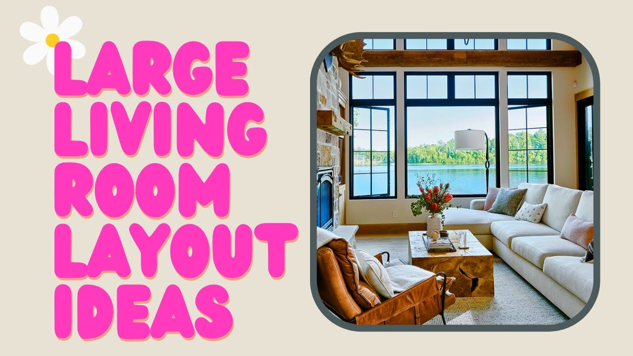 Large Living Room Layout Ideas | Large living room ideas - YouTube