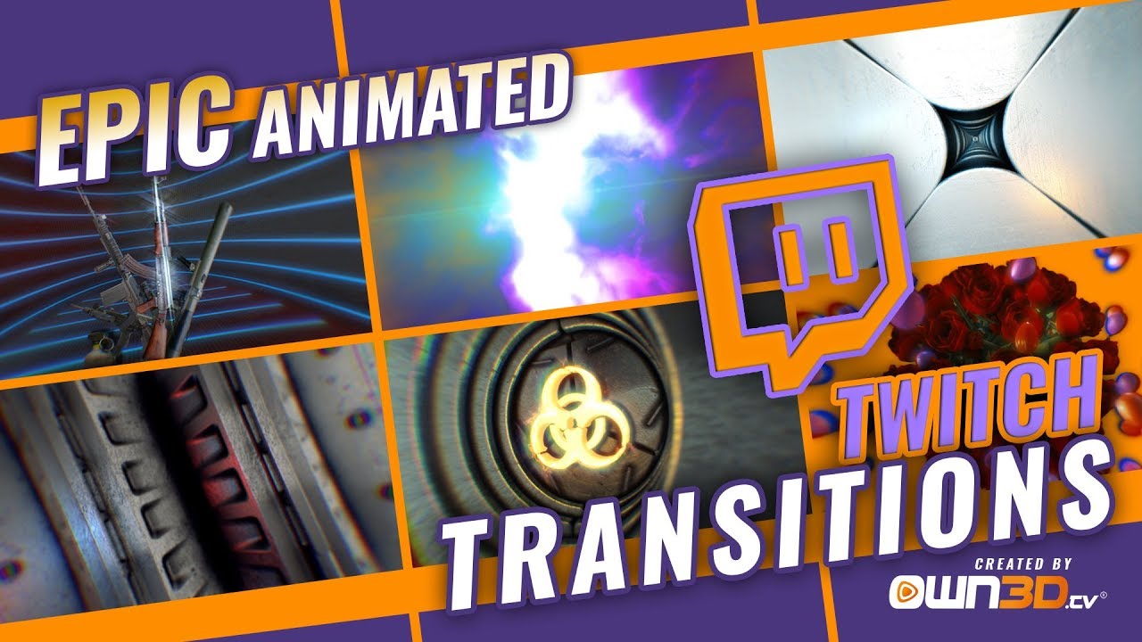 Twitch Stream Scene Transitions - ANIMATED | Direct Download | own3d.tv ...