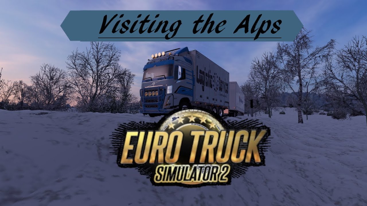 The alps Ets 2 - YouTube
