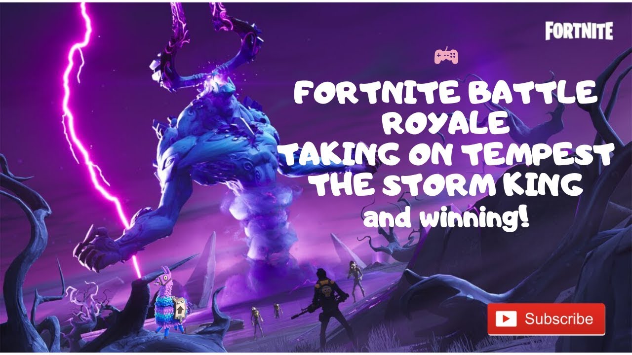 FORTNITE BATTLE ROYALE - TAKING ON TEMPEST OF THE STORM KING and ...