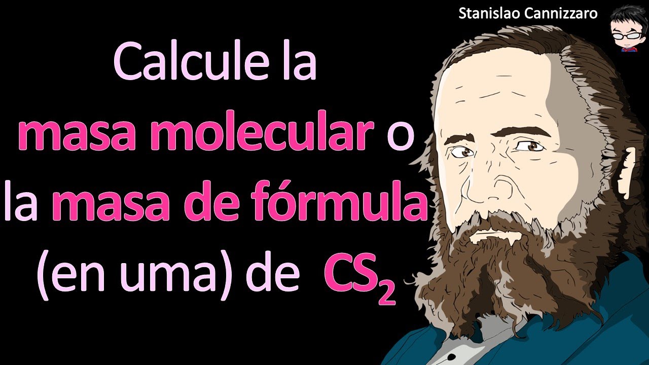 Calcular la masa molecular o masa de la fórmula en uma de CS2 - YouTube