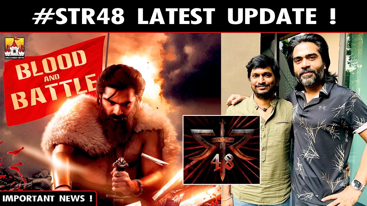 🔥 STR Latest Movie Update #STR48 | ATMAN Simbu Latest Movie Update ...