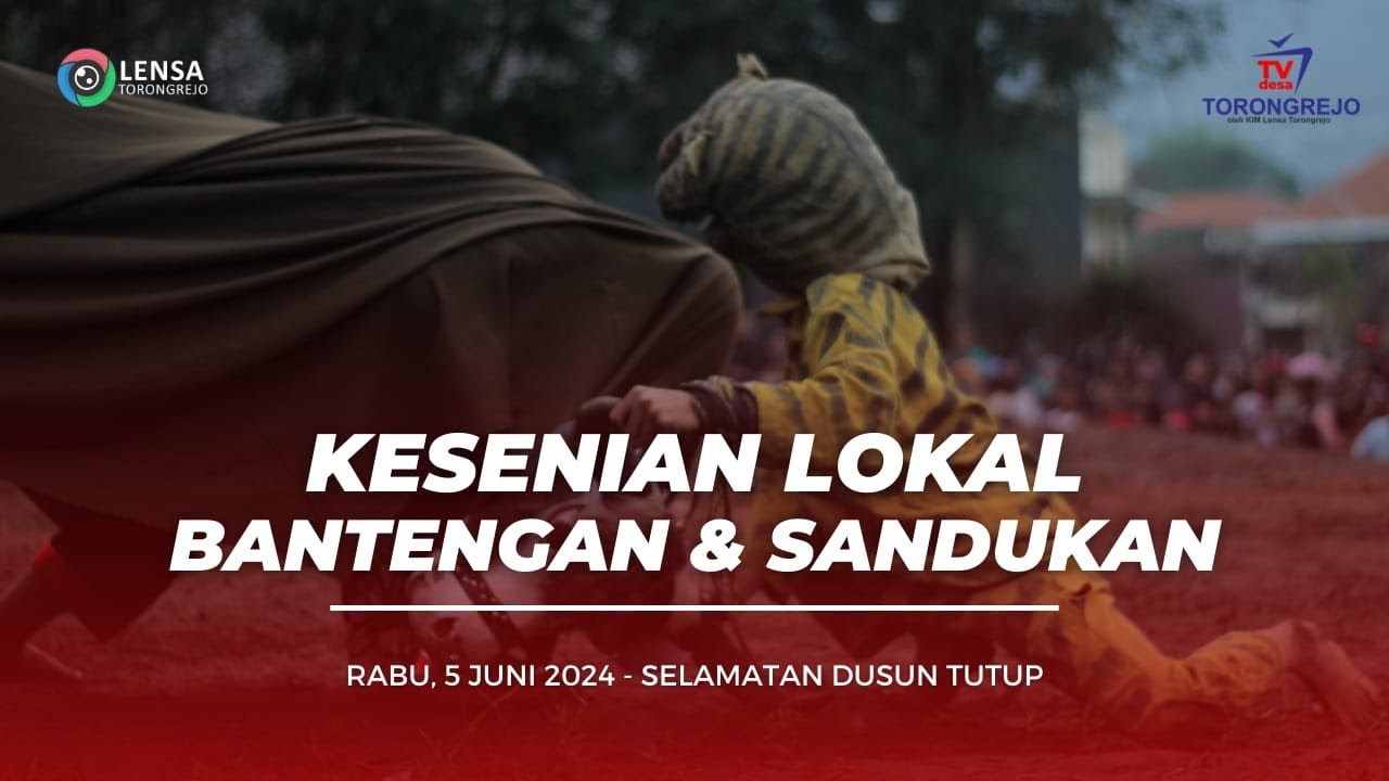 Pencak Silat dan Bantengan Cakra Dara| Selamatan Dusun Tutup | 05 Juni ...