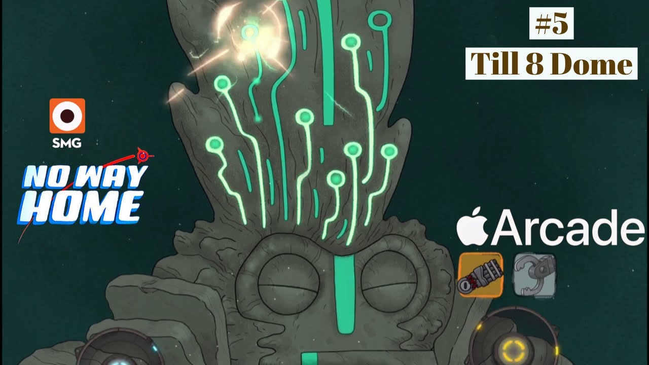 No Way Home | By SMG Studio | Part : 5 Till 8 Dome| iOS Complete ...