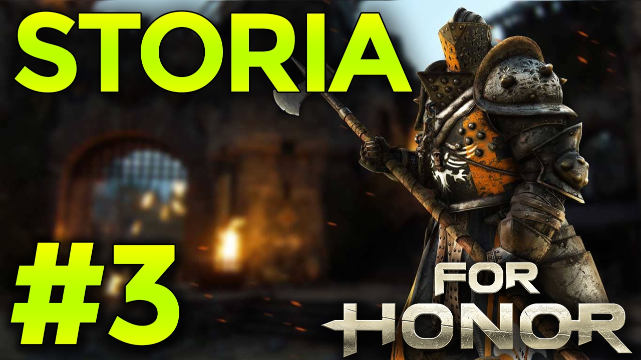 FOR HONOR Gameplay ITA Modalità Storia [#3] Holden Cross - YouTube